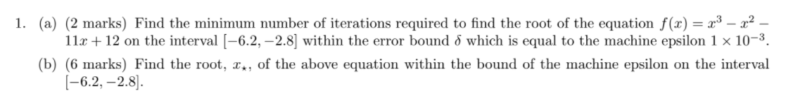 Solved 1. (a) (2 marks) Find the minimum number of | Chegg.com