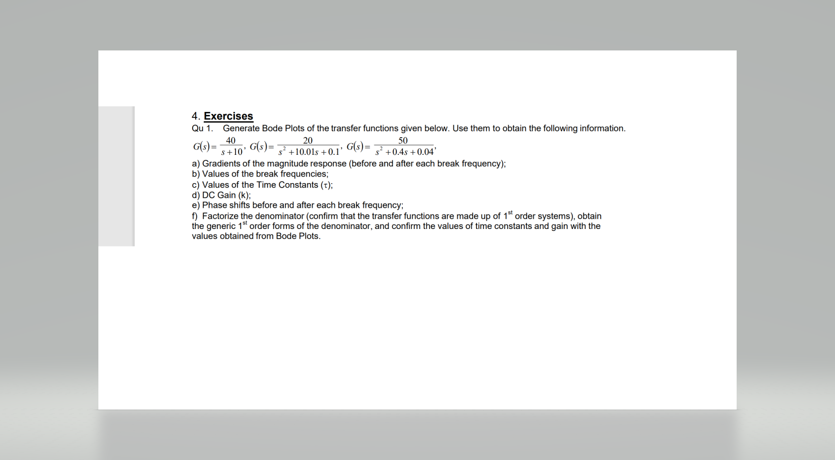 Solved 4. Exercises Qu 1. Generate Bode Plots of the | Chegg.com