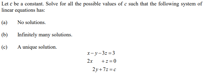 Solved Let c be a constant. Solve for all the possible | Chegg.com