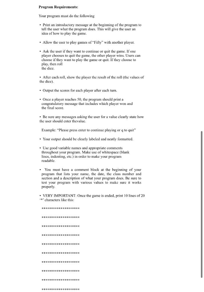 Solved Write a program that allows the user to play the dice | Chegg.com