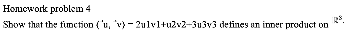 Solved Homework problem 4 Show that the function | Chegg.com