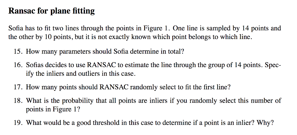 Solved Ransac for plane fitting Sofia has to fit two lines | Chegg.com