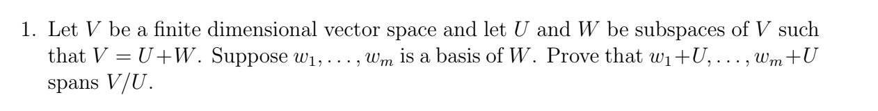 Solved 1. Let V be a finite dimensional vector space and let | Chegg.com
