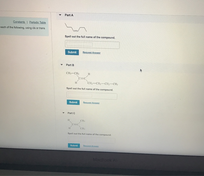 Solved Give the iupac name for each of the following, using | Chegg.com