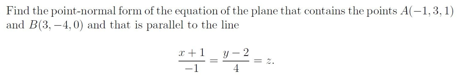 Solved Find the point-normal form of the equation of the | Chegg.com