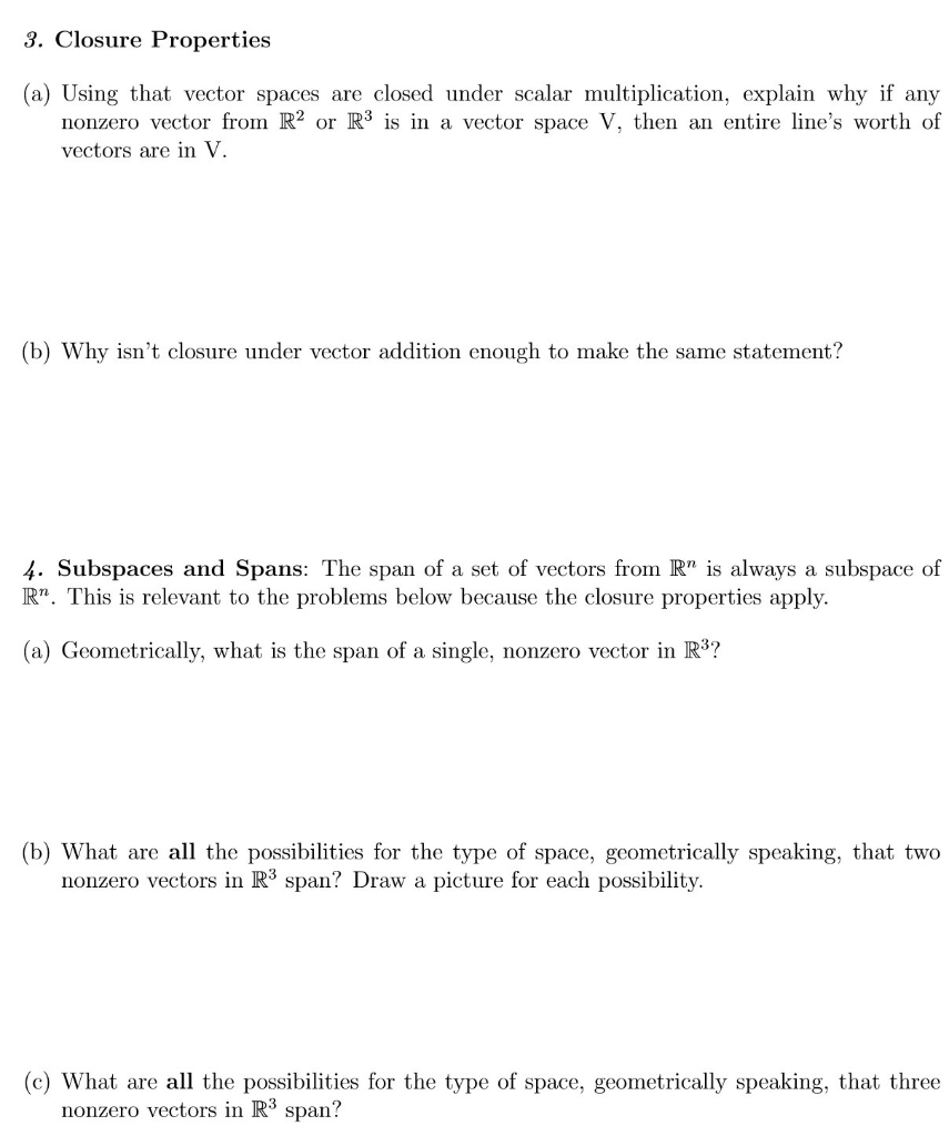 Solved 3. Closure Properties (a) Using that vector spaces | Chegg.com