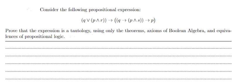 Solved Consider the following propositional expression: | Chegg.com