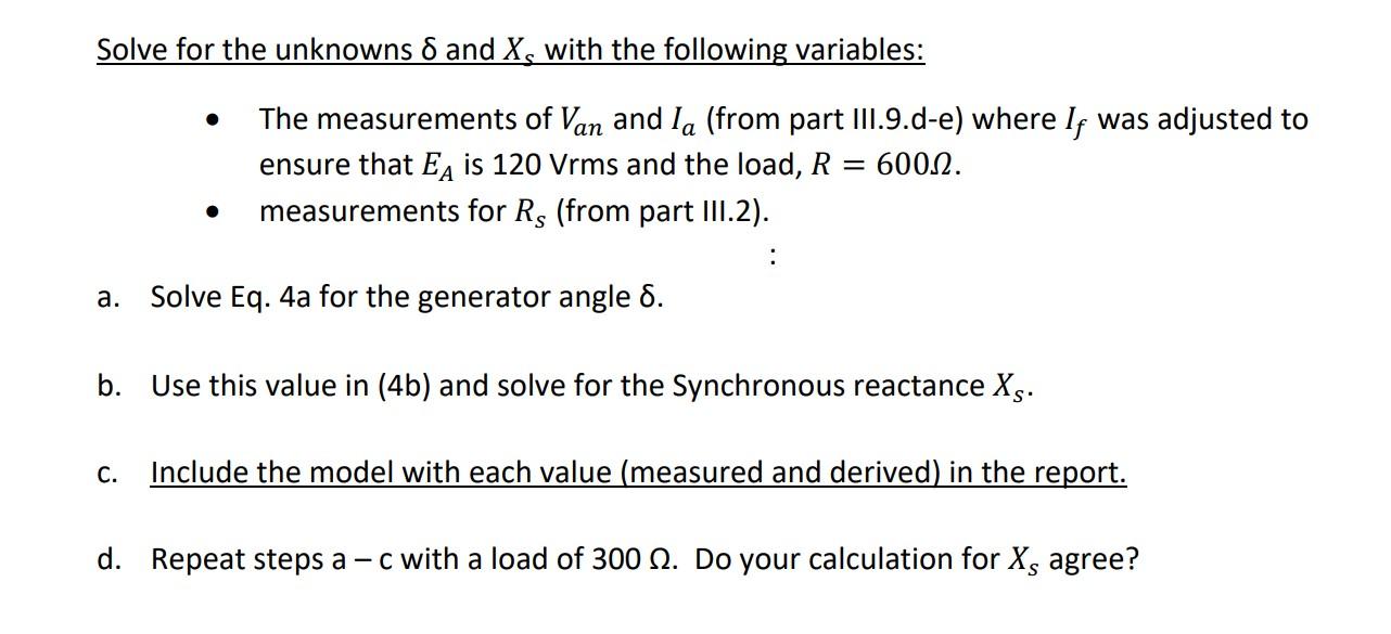 Solve for the unknowns δ and Xs with the following | Chegg.com