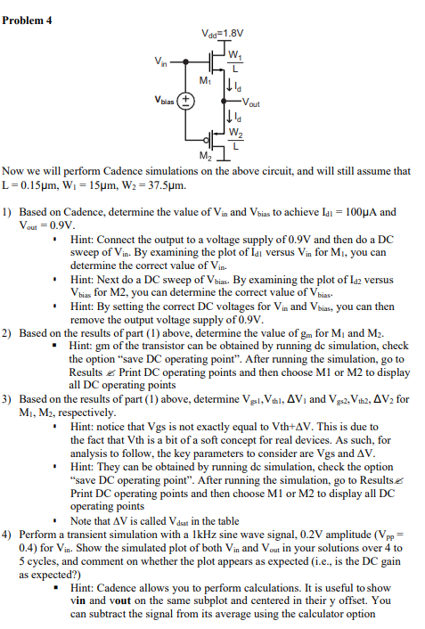 Solved Now we will perform Cadence simulations on the above | Chegg.com