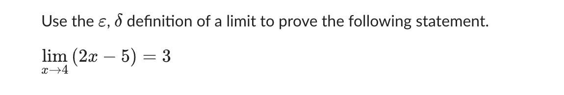 Solved Use the ε,δ definition of a limit to prove the | Chegg.com