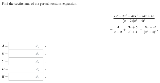 Solved Find the coefficients of the partial fractions | Chegg.com