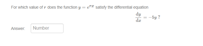 Solved For which value of r does the function y=erx satisfy | Chegg.com