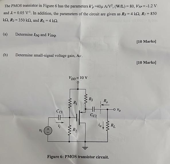 Solved The PMOS transistor in Figure 6 has the parameters | Chegg.com