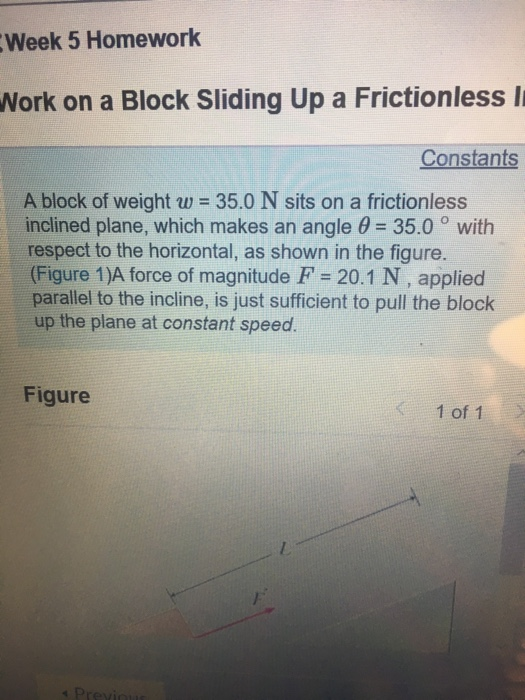 Solved The block moves up an incline with constant speed. | Chegg.com