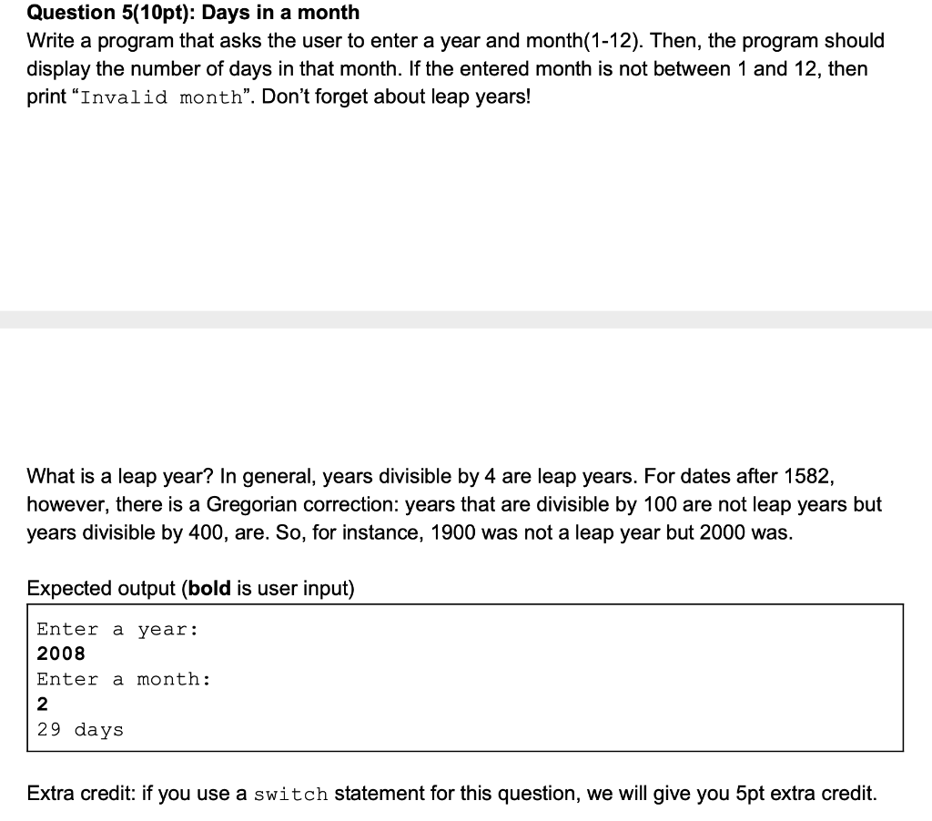 Solved Question 5(10pt): Days in a month Write a program | Chegg.com