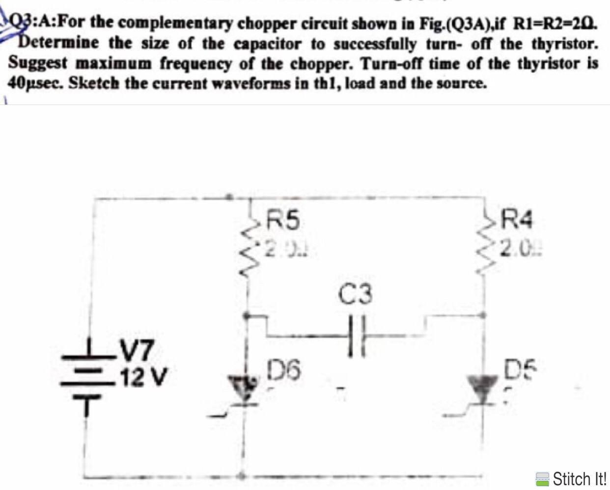Solved Q3:A:For the complementary chopper circuit shown in | Chegg.com
