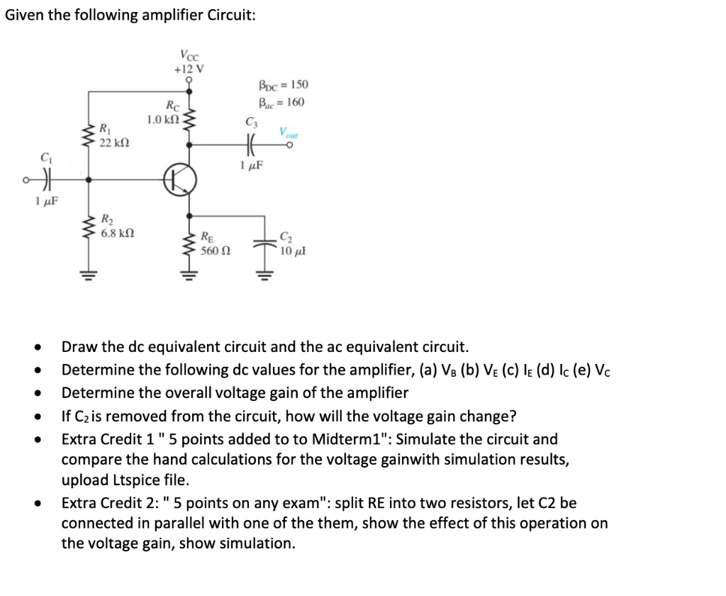 Given the following amplifier Circuit: - Draw the dc | Chegg.com