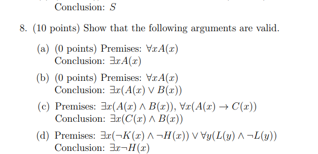 Solved 8. (10 points) Show that the following arguments are | Chegg.com