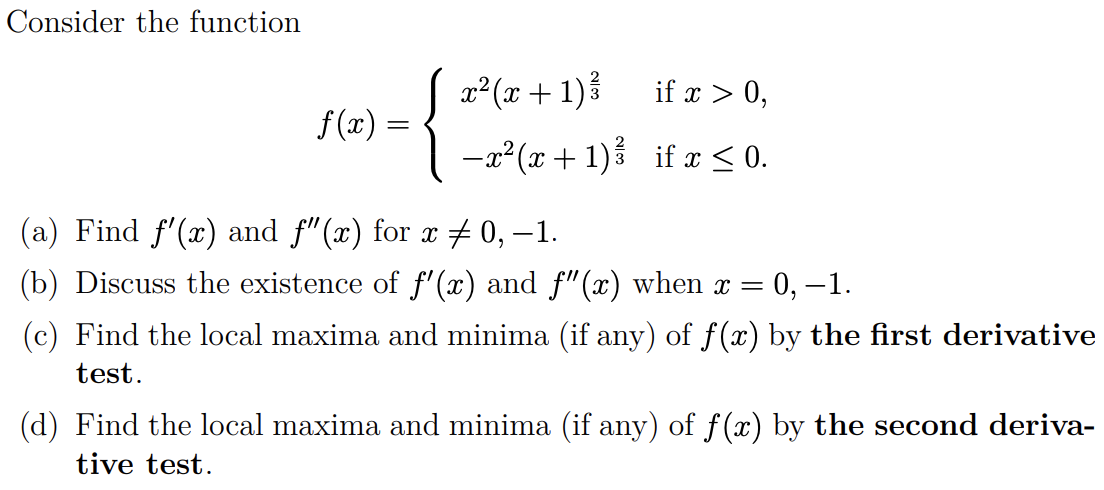 Solved Consider the function f(x) = = r+(+1) if x > 0, —+(x | Chegg.com