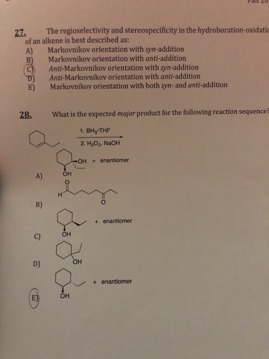 Solved 27. The regioselectivity and stereospecificity in the | Chegg.com