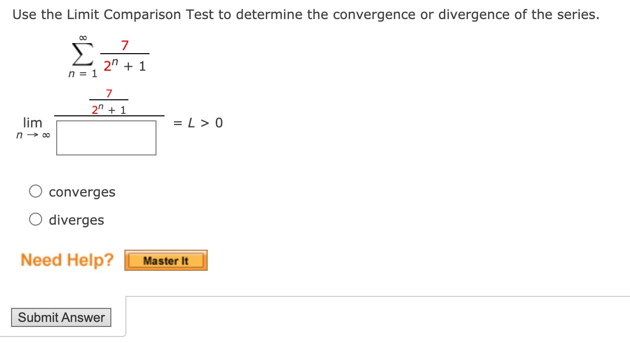 Solved Use the Limit Comparison Test to determine the | Chegg.com