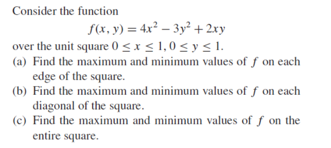 Solved Consider the function f(x,y)=4x2−3y2+2xy over the | Chegg.com
