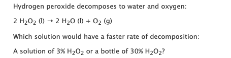 Solved Hydrogen peroxide decomposes to water and oxygen: 2 | Chegg.com