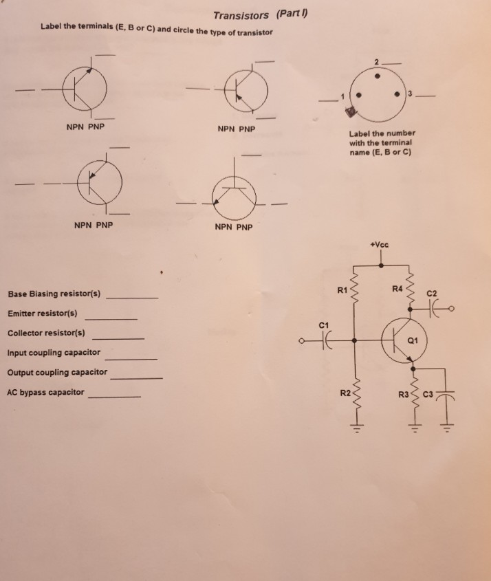 Solved Transistors (Part Label the terminals (E, B or C) and | Chegg.com