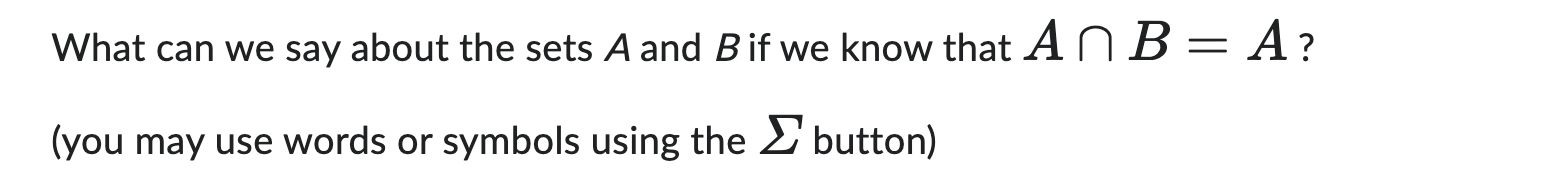 Solved What can we say about the sets A and B if we know | Chegg.com
