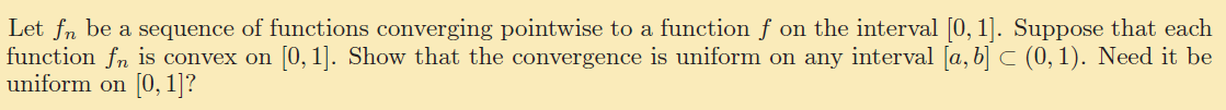 Solved Let fn be a sequence of functions converging | Chegg.com