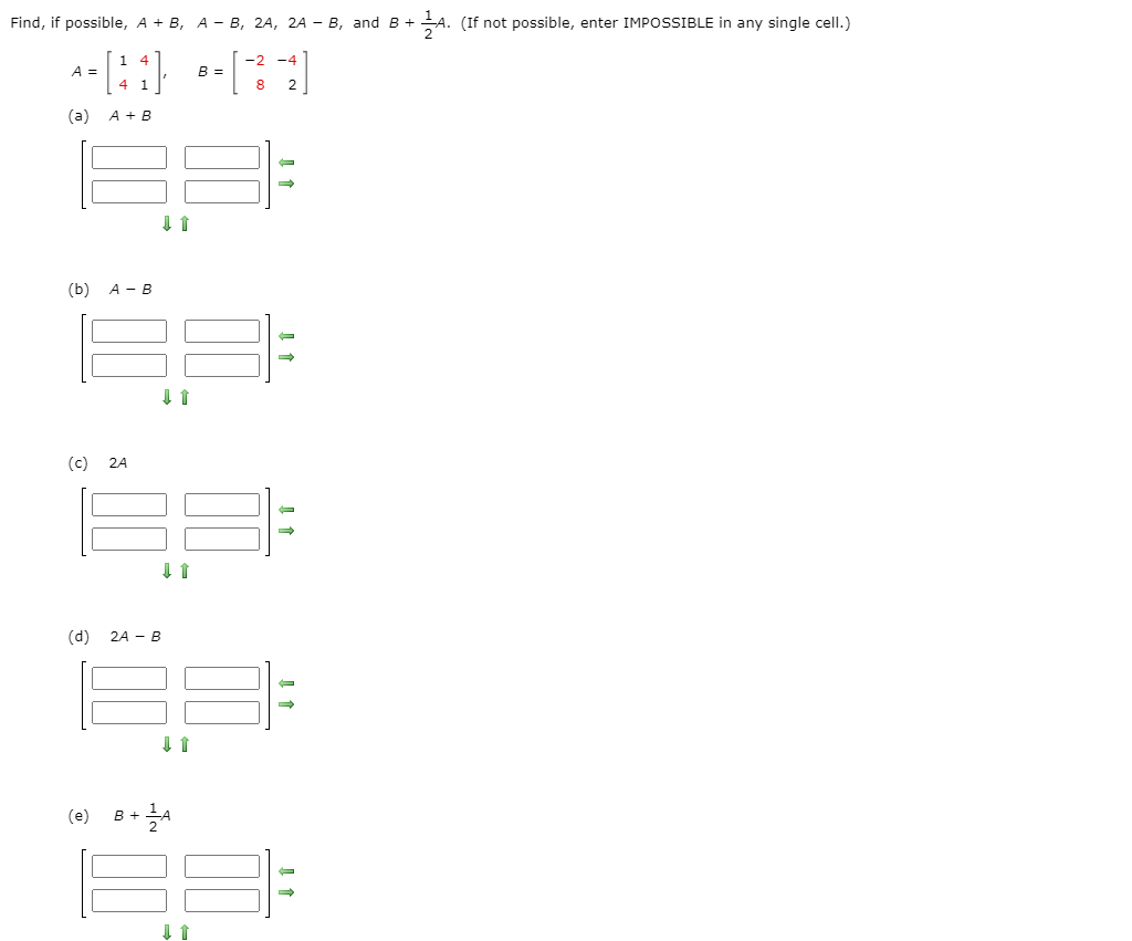 Solved Find, if possible, A + B, A − B, 2A, 2A − B, | Chegg.com