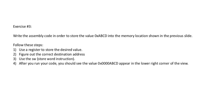 Exercise #3: Write the assembly code in order to | Chegg.com