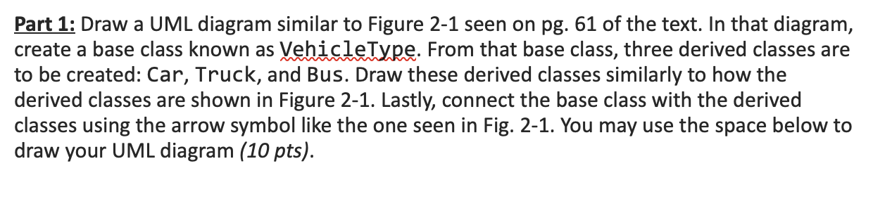 Solved Part 1: Draw a UML diagram similar to Figure 2-1 seen | Chegg.com