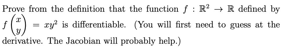 Solved Prove from the definition that the function f : R2 + | Chegg.com
