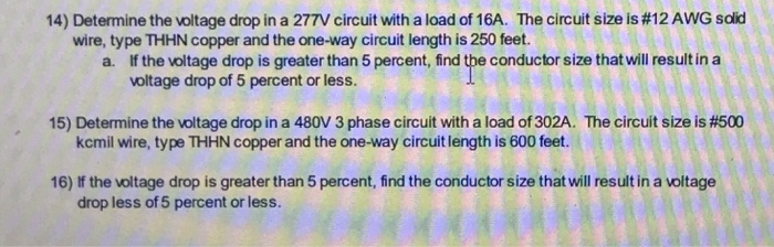 Solved 14) Determine the voltage drop in a 277V circuit with | Chegg.com