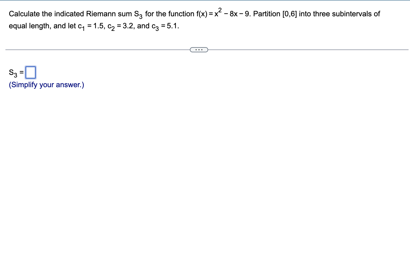 Solved Calculate the indicated Riemann sum S3 for the | Chegg.com