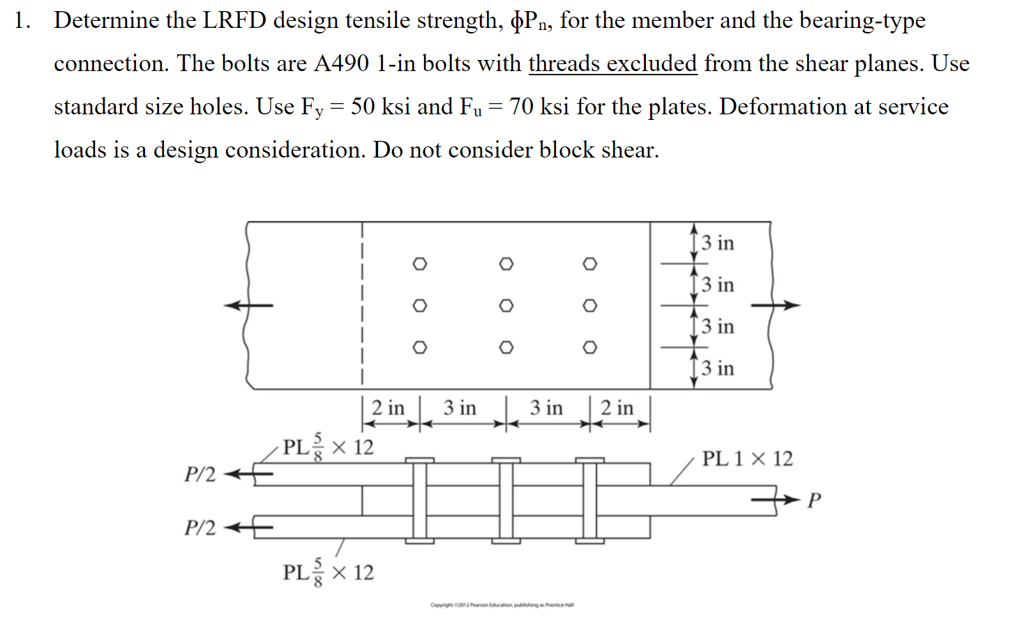 Solved Determine the LRFD design tensile strength, ϕPn, for | Chegg.com