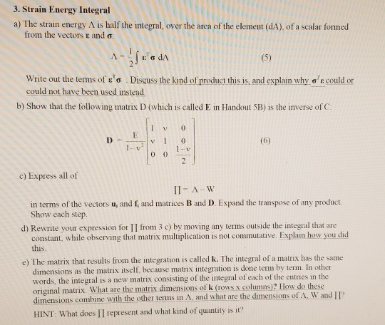3. Strain Energy Integral a) The strain energy A is | Chegg.com