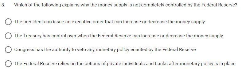 Solved Which of the following explains why the money supply | Chegg.com