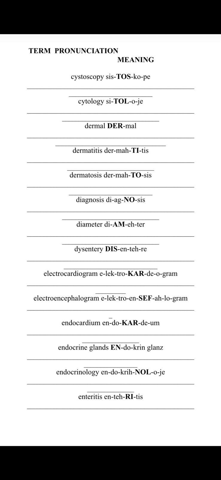 Solved TERM PRONUNCIATION MEANING cystoscopy sis-TOS-ko-pe | Chegg.com