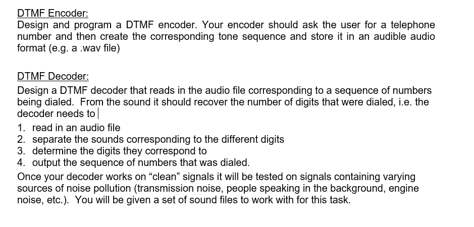 (Python) DTMF Decoder: Design a DTMF decoder that | Chegg.com