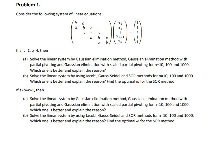Problem 1. Consider the following system of linear | Chegg.com