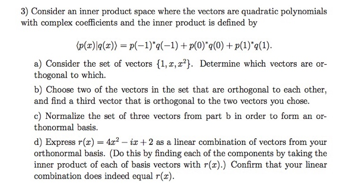 Solved 3) Consider an inner product space where the vectors | Chegg.com