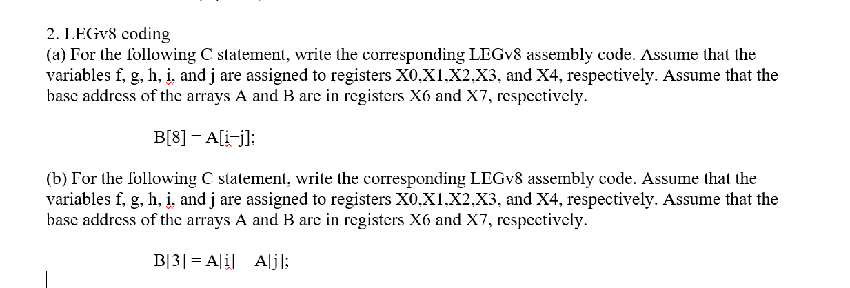 Solved 2 Legv8 Coding A For The Following C Statement 