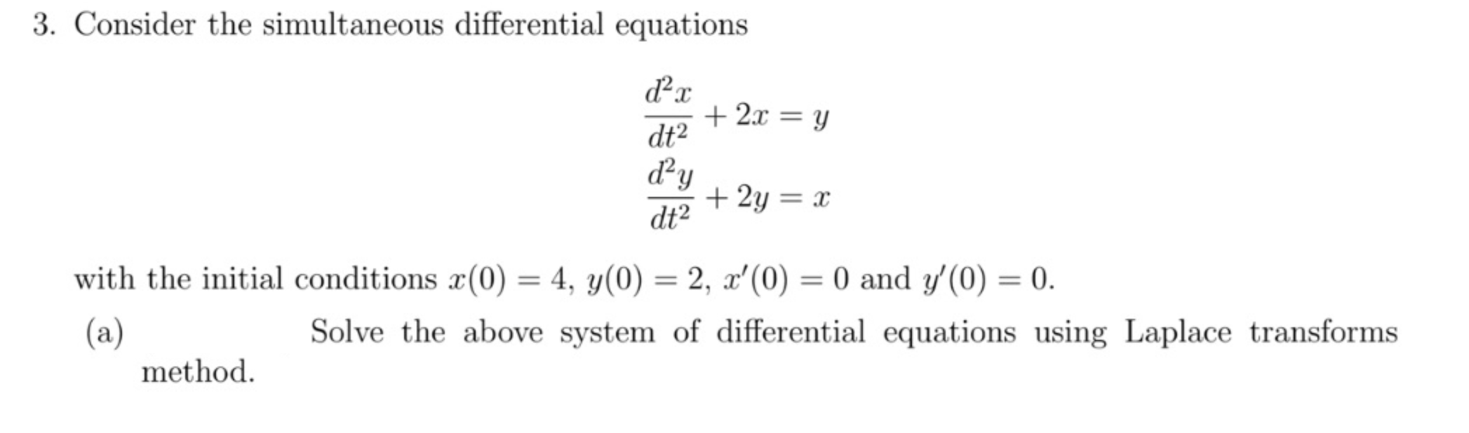 Solved 3. Consider the simultaneous differential equations | Chegg.com