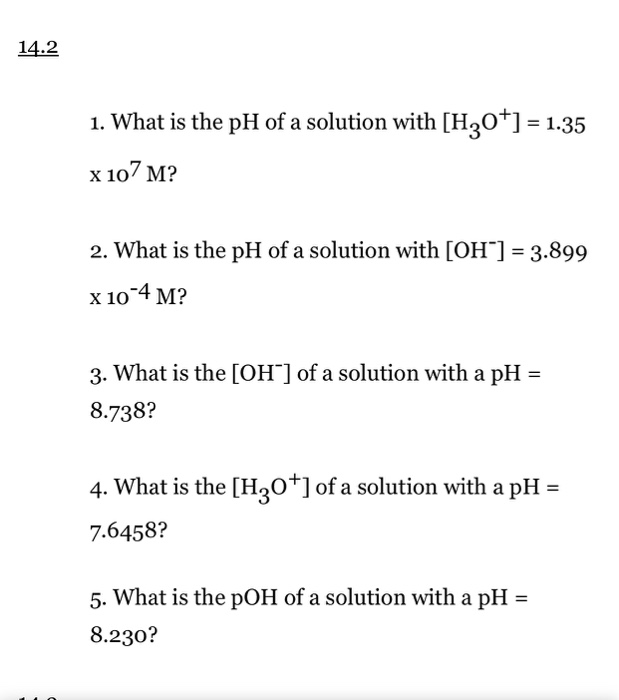Solved 14.2 1. What is the pH of a solution with [H30+1 1.35 | Chegg.com