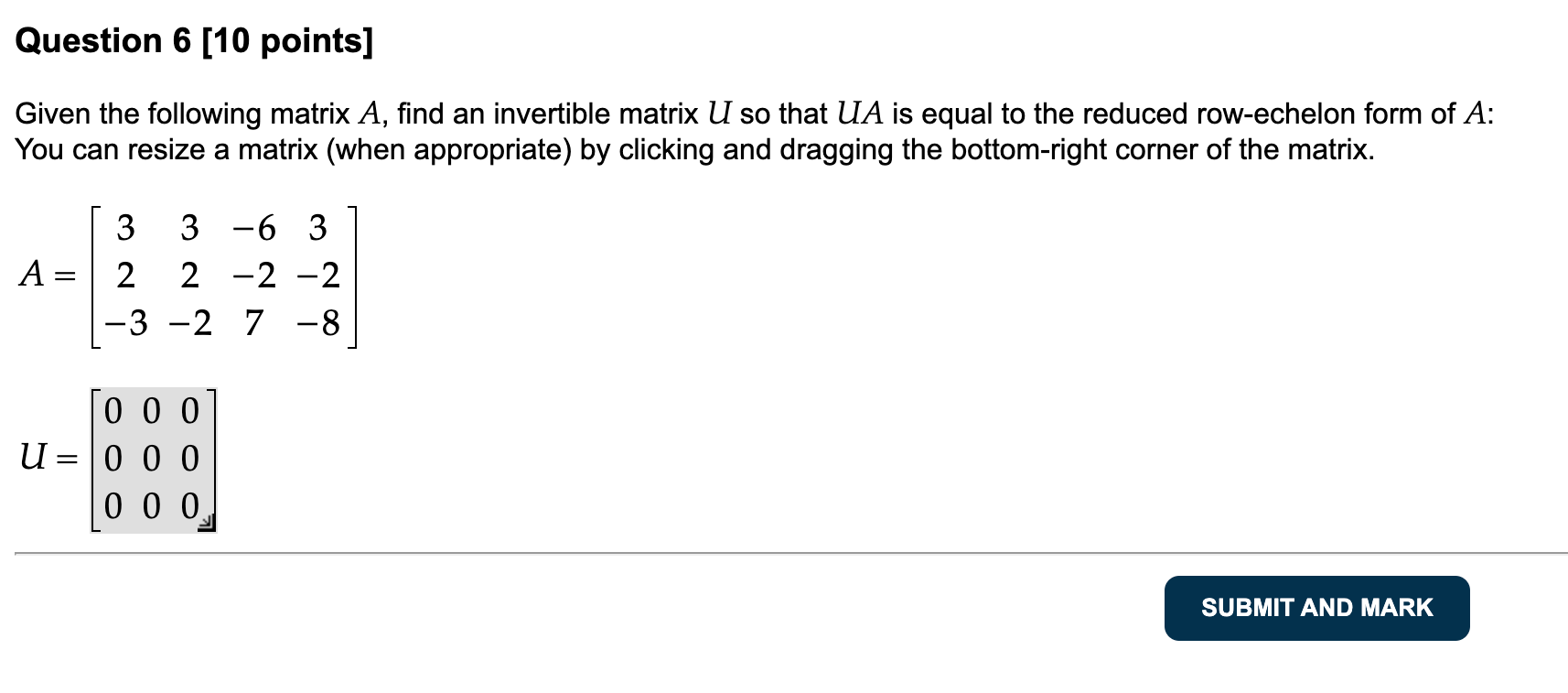 Solved Given the following matrix A, find an invertible | Chegg.com