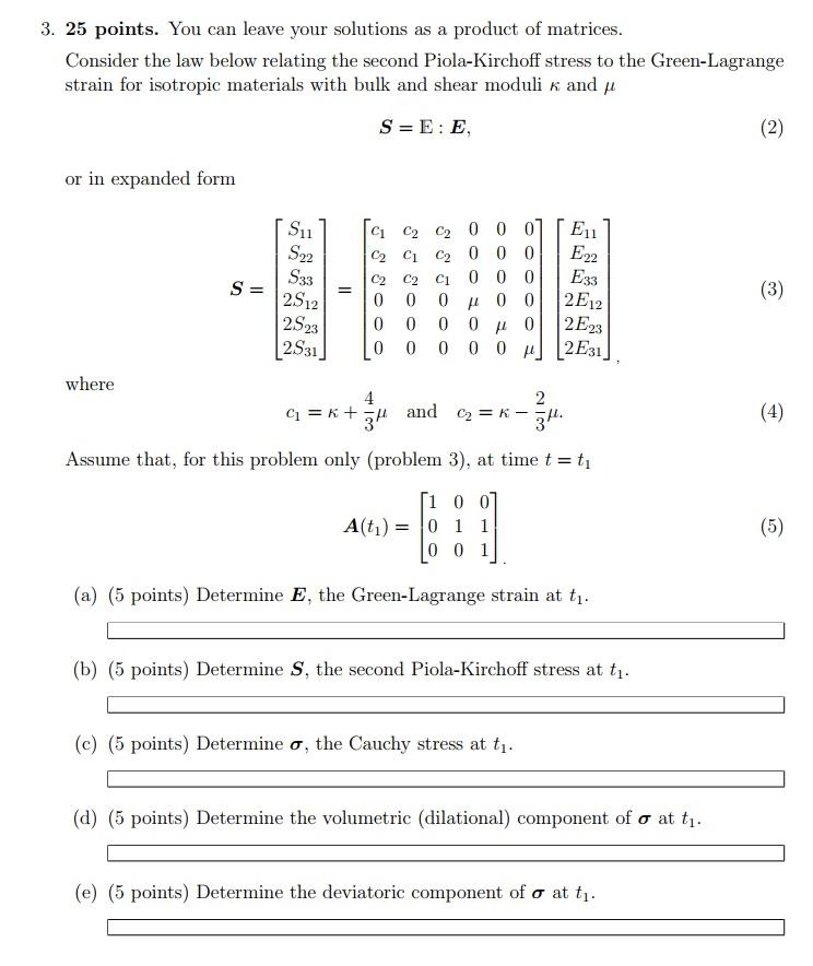 Solved 3. 25 points. You can leave your solutions as a | Chegg.com