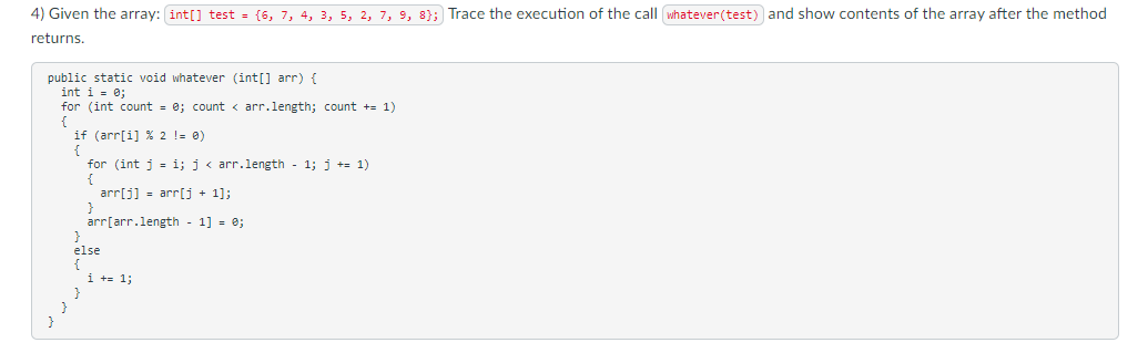 Solved 4) Given the array: int [] test ={6,7,4,3,5,2,7,9,8}; | Chegg.com