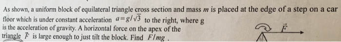 Solved As shown, a uniform block of equilateral triangle | Chegg.com